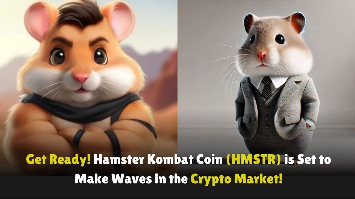 Get Ready! Hamster Kombat Coin (HMSTR) is Set to Make Waves in the Crypto Market!